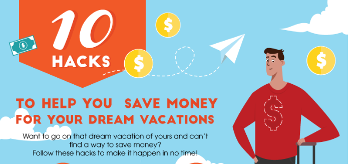 10 Hacks to Help You Save Money for Your Dream Vacation - Accumulating ...